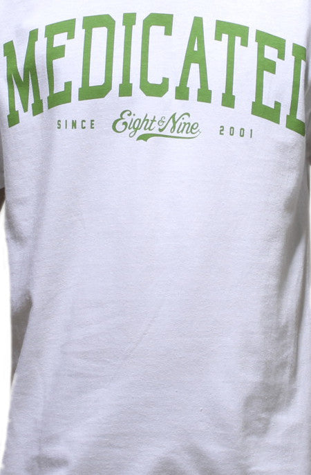Medicated 420 T Shirt – 8&9 Clothing Co.